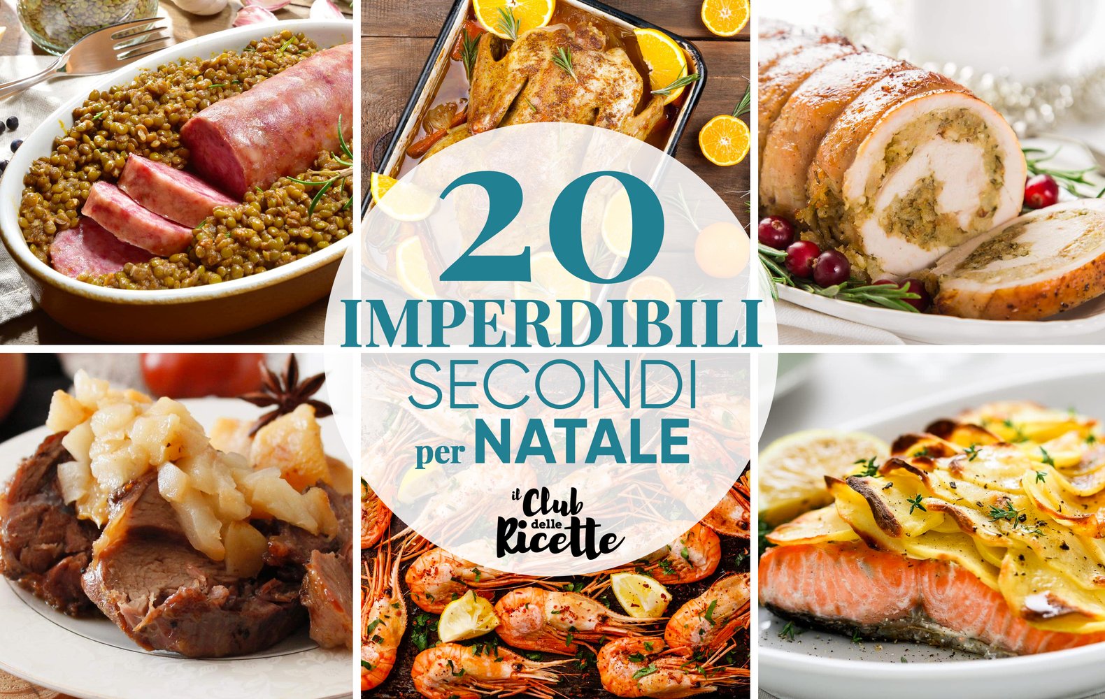 20 Imperdibili Ricette per Secondi di Natale - Il Club delle Ricette
