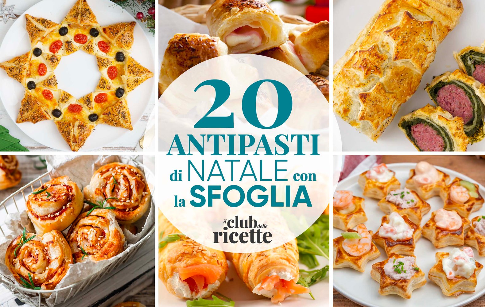 20 Ricette per Antipasti di Natale con la Pasta Sfoglia - Il Club delle ...