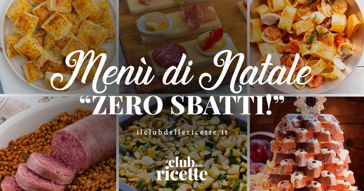 Menù di Natale Zero Sbatti 2026 - Il Club delle Ricette