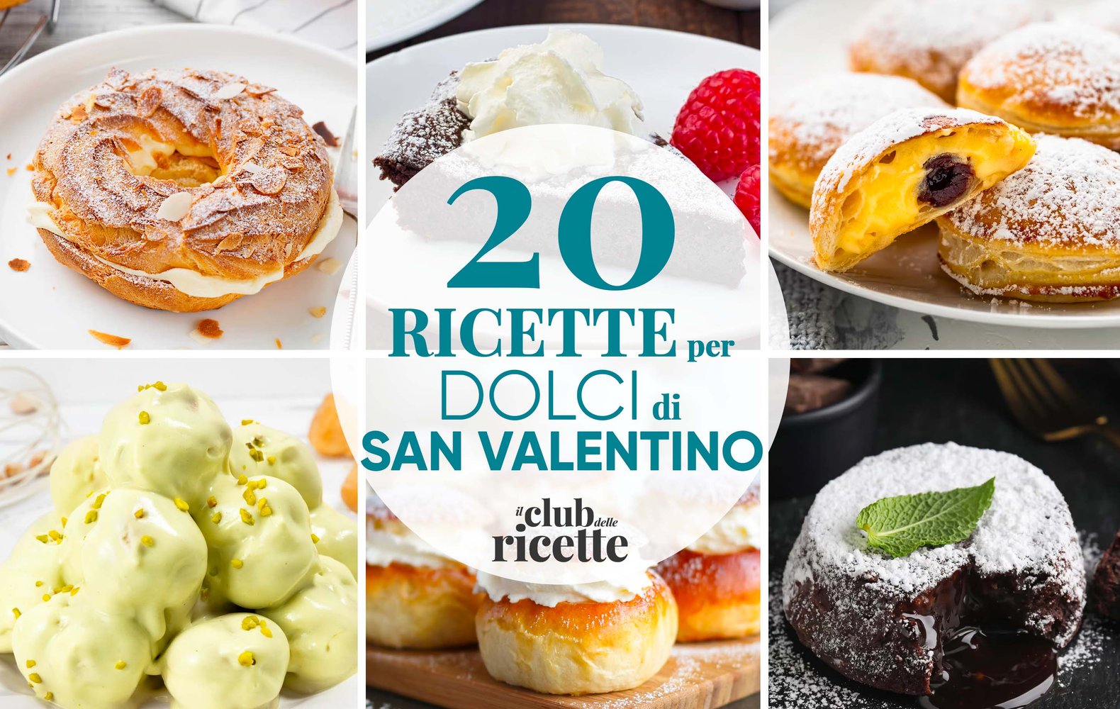 20 Imperdibili Ricette per Dolci di San Valentino - Il Club delle Ricette